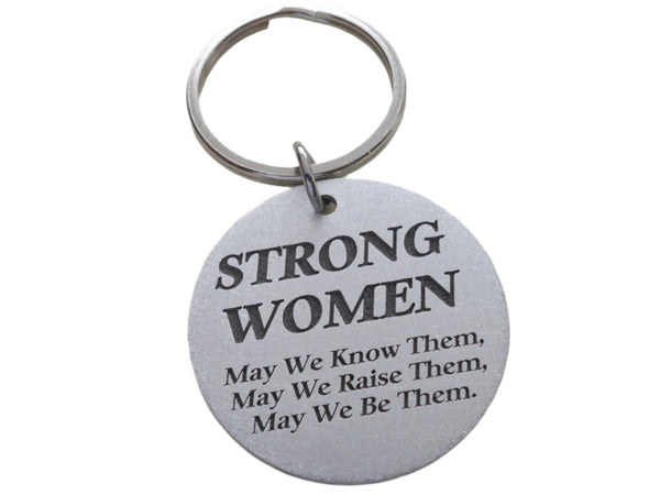 Strong Women - Inspirational Keychain – JewelryEveryday